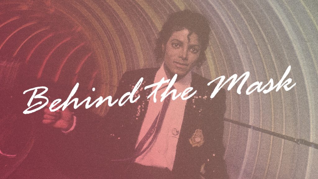 ‘Thriller 40’ Bonus Track: ‘Behind The Mask’ - Thriller 40 ‘Thriller 40’ Bonus Track: ‘Behind The Mask’ - Thriller 40